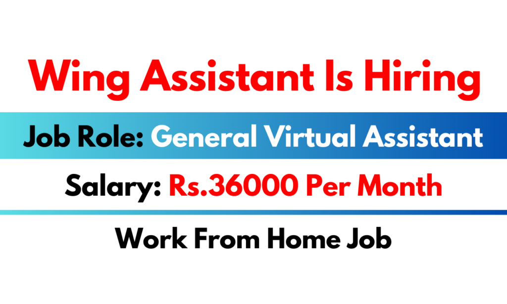 Wing Assistant Job | General Virtual Assistant | Work From Home | Apply ...