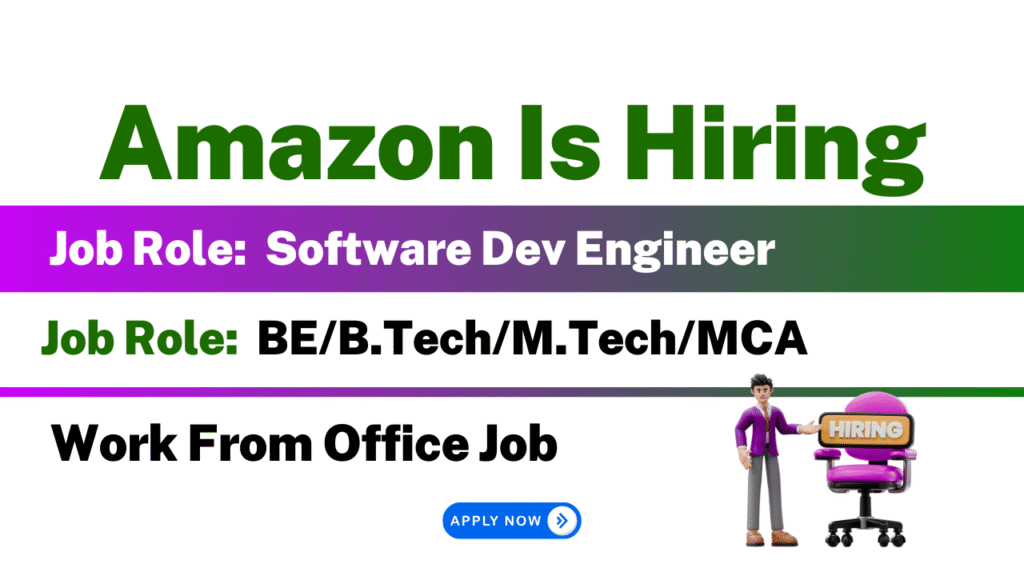 Amazon Recruitment 2025 | Office Job | Software Dev Engineer | New Job ...