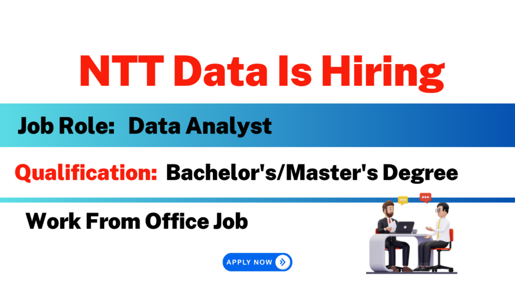 NTT Data Recruitment 2026 | Data Analyst Job | Latest Job Updates ...