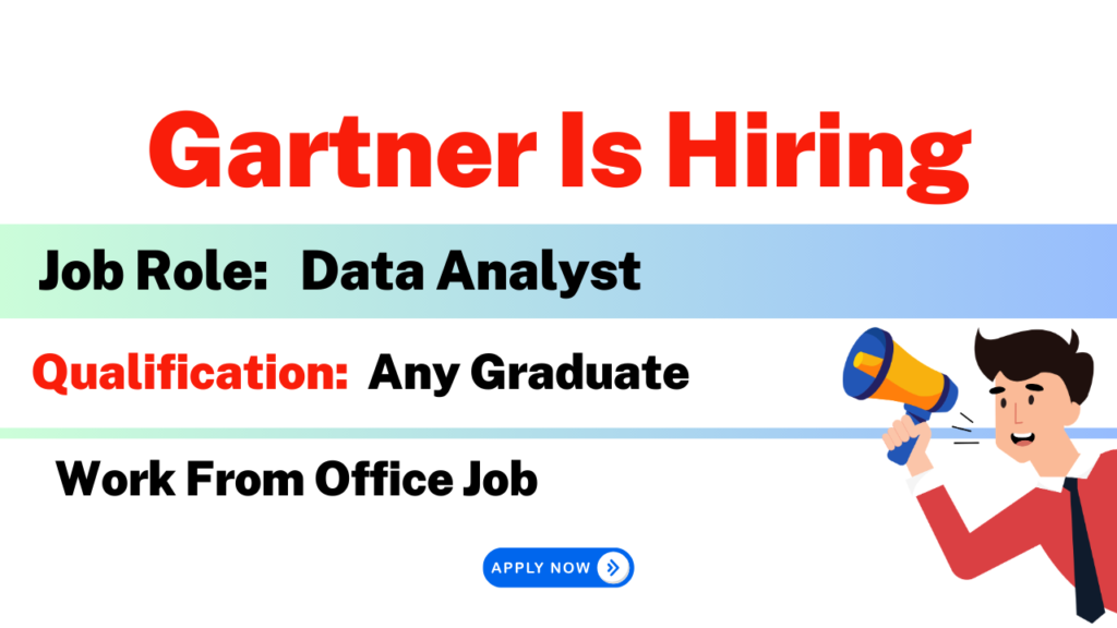 Gartner Recruitment 2026 | Data Analyst Job | Work From Office Job ...