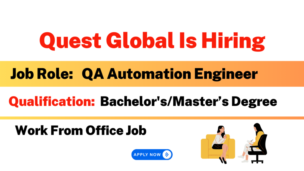Quest Global Job | QA Automation Engineer Job | Hiring Now | Latest Job ...